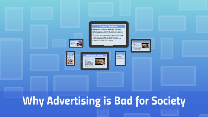 Why Advertising is bad for Society by Casey Marlin on Prezi