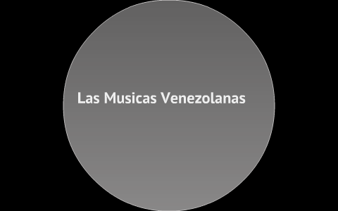 Joropo y Gaita: Musica en Venezuela by Ricardo Macias on Prezi