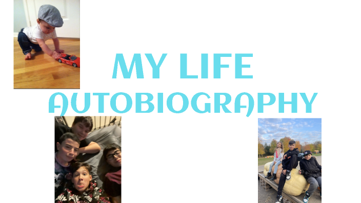 my life autobiography by Maxim De Filippis on Prezi