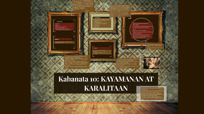 Kabanata 10: KAYAMANAN AT KARALITAAN by Charlotte Platon on Prezi
