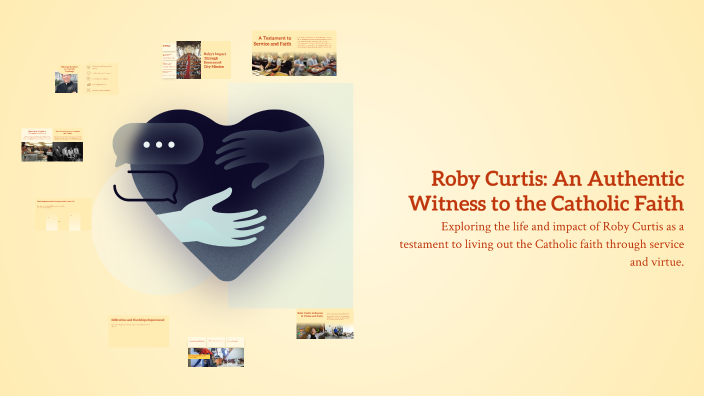 Roby Curtis: An Authentic Witness to the Catholic Faith by Antonia ...