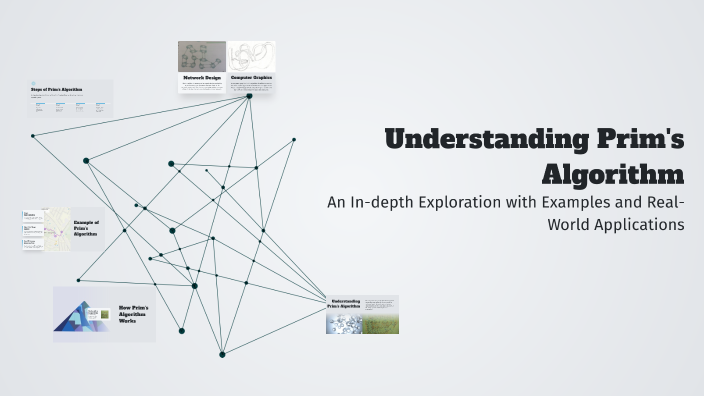 Understanding Prim's Algorithm by Madhura C M on Prezi