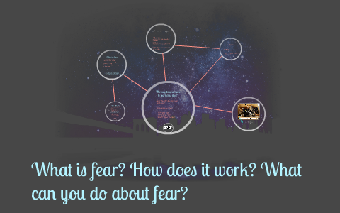 What is fear? How does it work? What can you do about fear? by krystal ...