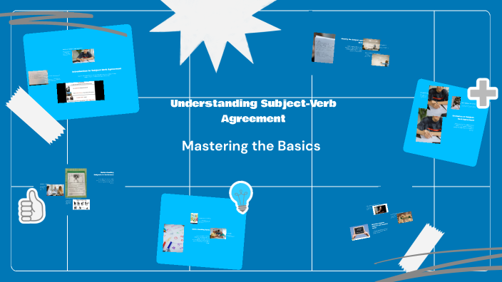Understanding Subject-Verb Agreement by on Prezi
