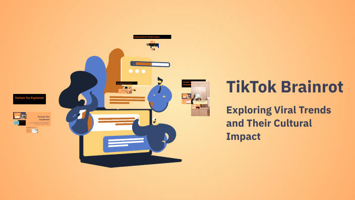TikTok Brainrot by em em on Prezi