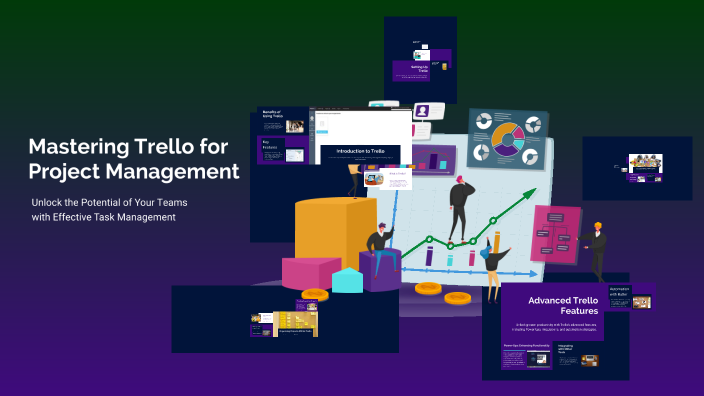 Mastering Trello for Project Management by roya assadi on Prezi