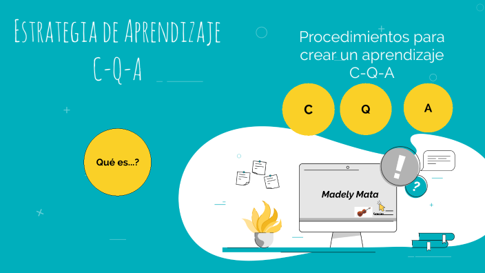 Cuadro C-Q-A by Madely Mata on Prezi