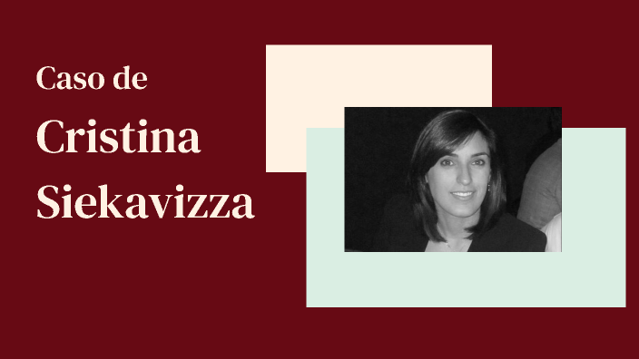 Caso de Cristina Siekavizza by lopez deiv on Prezi