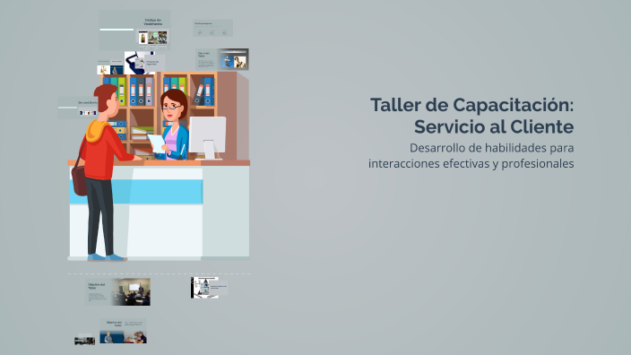 Taller de Capacitación: Servicio al Cliente by Ediska Marchena on Prezi