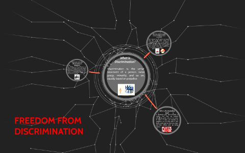 FREEDOM FROM DISCRIMINATION by Alex Nam on Prezi