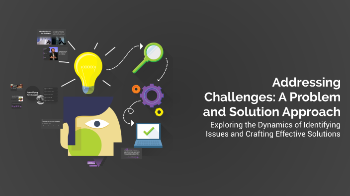 Addressing Challenges: A Problem and Solution Approach by agzamova ...