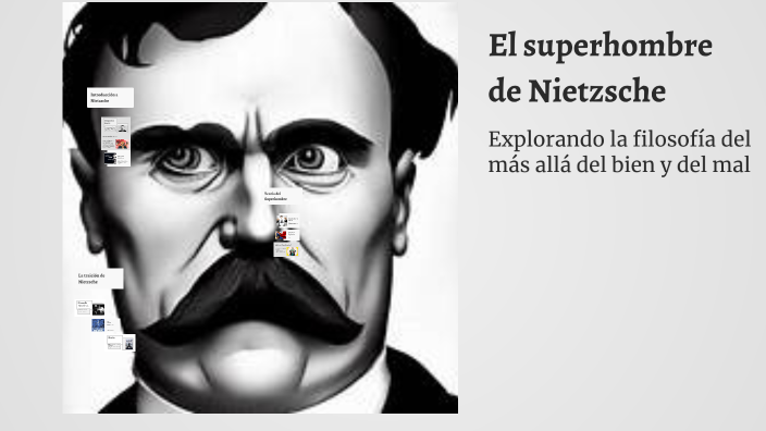 El superhombre de Nietzsche by Pablo Morales Sesma on Prezi