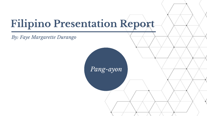 Pang- abay na Pang-ayon by Faye Margarette Durango on Prezi