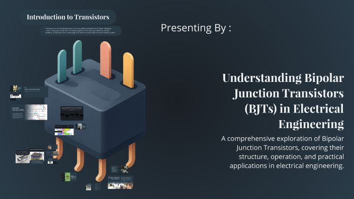 Understanding Bipolar Junction Transistors (BJTs) in Electrical ...