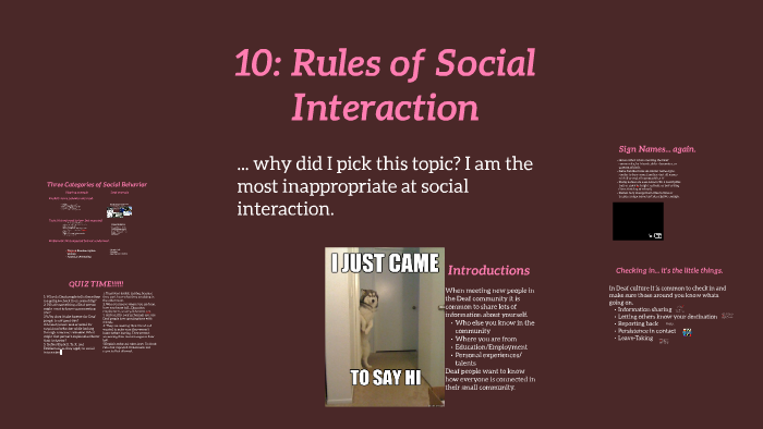 10 Rules of Social Interaction by Alicia Kunz on Prezi Next