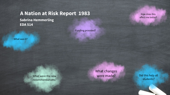 A Nation at Risk Report 1983 by Sabrina Hemmerling on Prezi