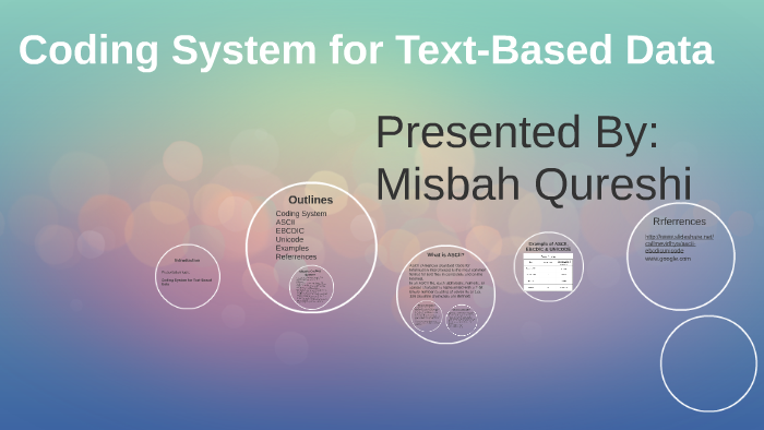Coding System for Text-Based Data by Misbah Qureshi on Prezi