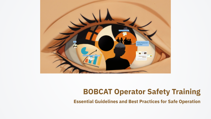 BOBCAT Operator Safety Training by Emmanuel J V on Prezi