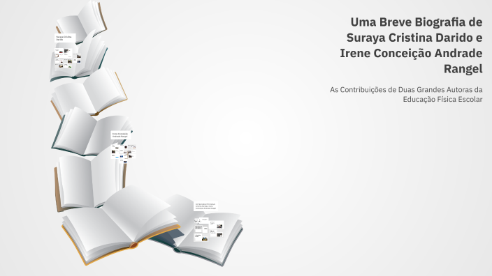 Uma Breve Biografia de Suraya Cristina Darido e Irene Conceição Andrade ...