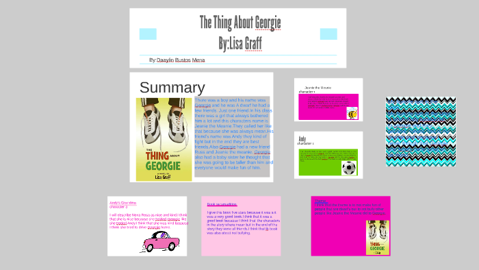 The Thing About Georgie by Daaylin Bustos on Prezi