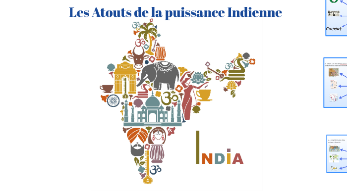 Les Atouts de la puissance Indienne by michel dupont on Prezi