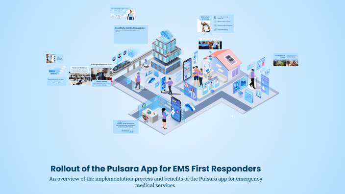 Rollout of the Pulsara App for EMS First Responders by Michael Vincent ...