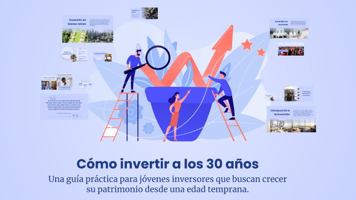 Cómo invertir a los 30 años by María Europa Luis Ramallo on Prezi