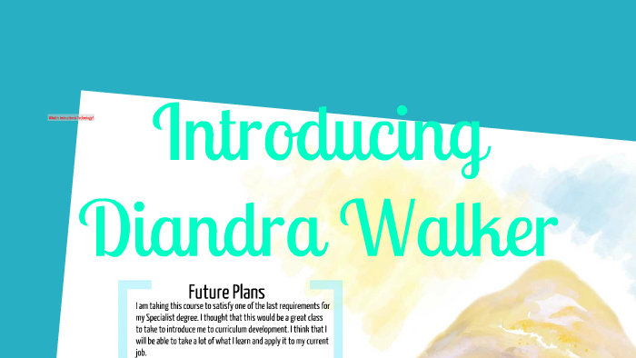 Diandra Walker Professional Introduction by Diandra Walker on Prezi