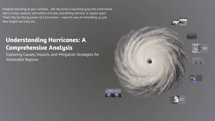 Understanding Hurricanes: A Comprehensive Analysis by Tyler Venner on Prezi