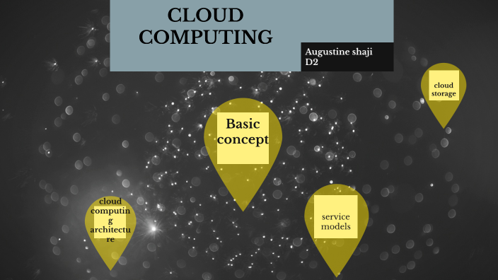cloud computing by augustine shaji on Prezi