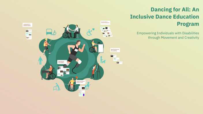 Dancing for All: An Inclusive Dance Education Program by on Prezi