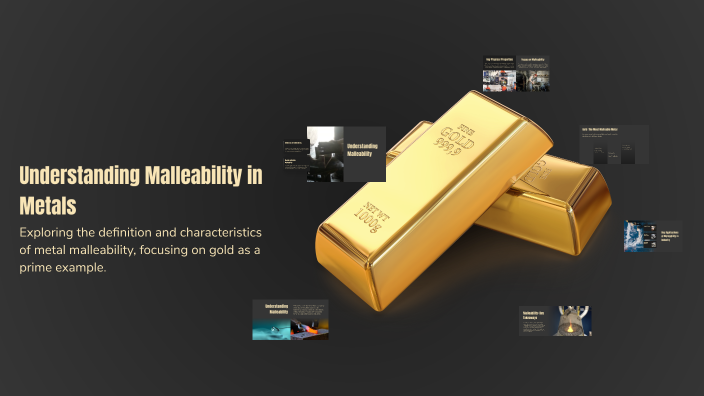Understanding Malleability in Metals by sona siju on Prezi
