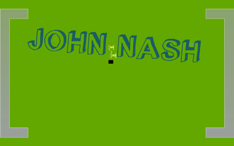 John Nash by Tymber Compher on Prezi