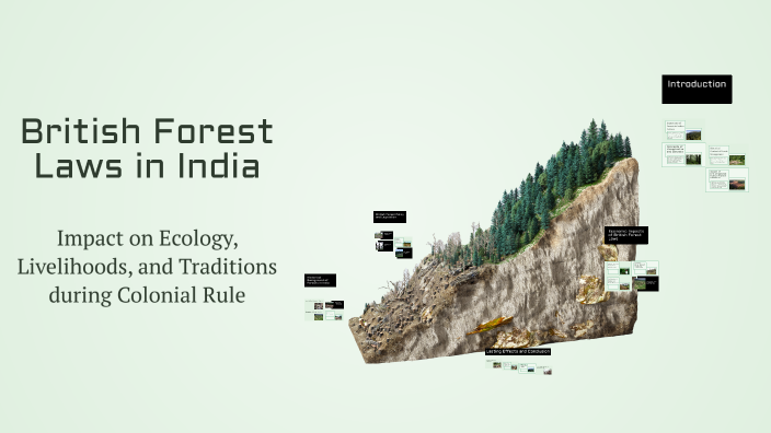 British Forest Laws in India by Jai Rana on Prezi