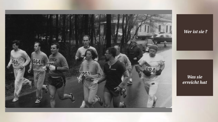 Kathrine Switzer by Ayse Nur dursun on Prezi