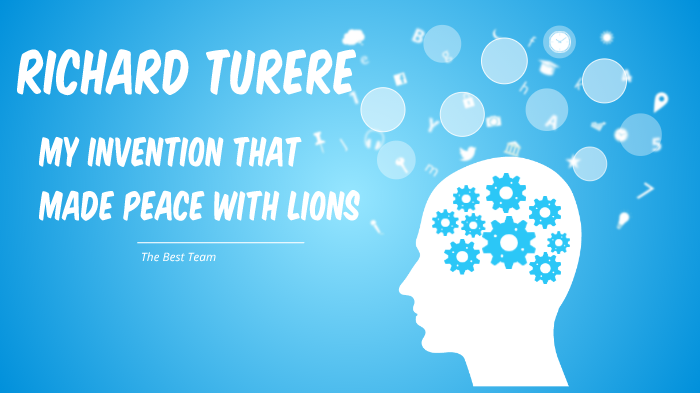 My Invention That Made Peace With Lions by Sean Francis on Prezi