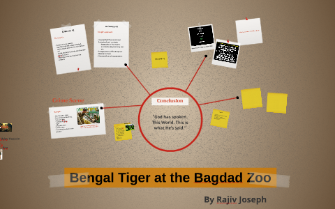 Bengal Tiger at a Bagdad Zoo by Gen Hall on Prezi