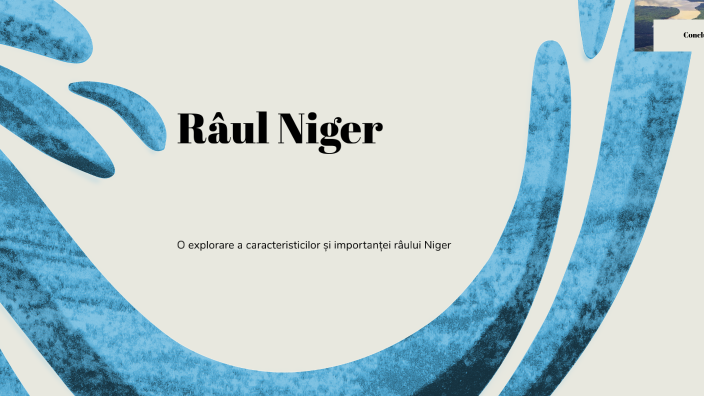 Râul Niger by Victoria Cernei on Prezi