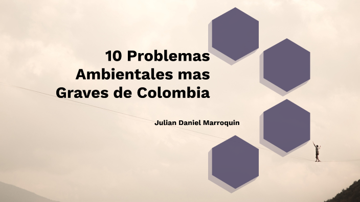 10 Problemas ambientales mas graves de colombia by julian marroquin on ...