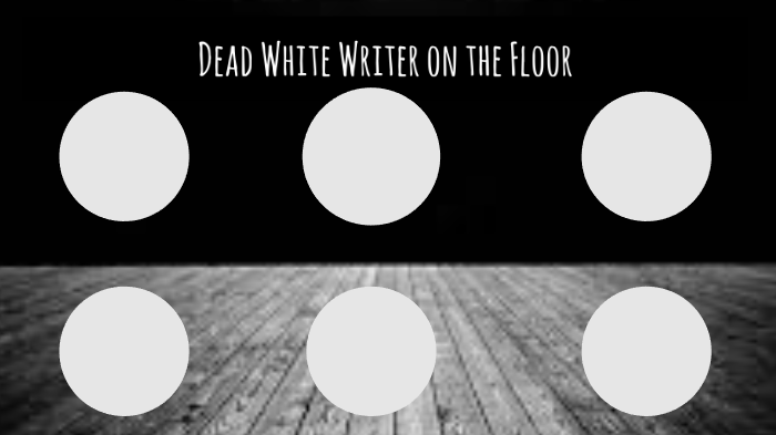 Dead White Writer Presentation by Josh Langhorn on Prezi