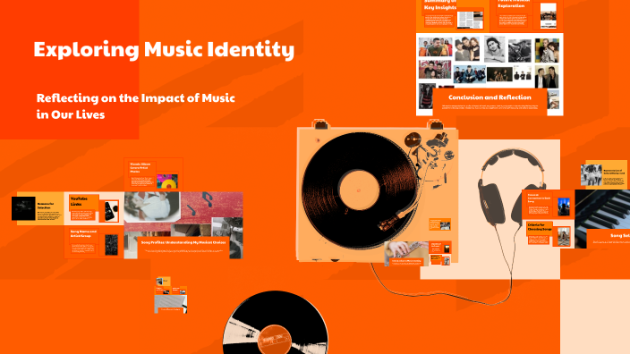 Exploring Music Identity by A W on Prezi