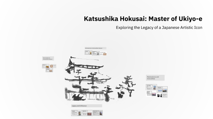 Katsushika Hokusai: Master of Ukiyo-e by adriana romirez on Prezi