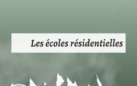 Les écoles résidentielles by Megan Chenard on Prezi
