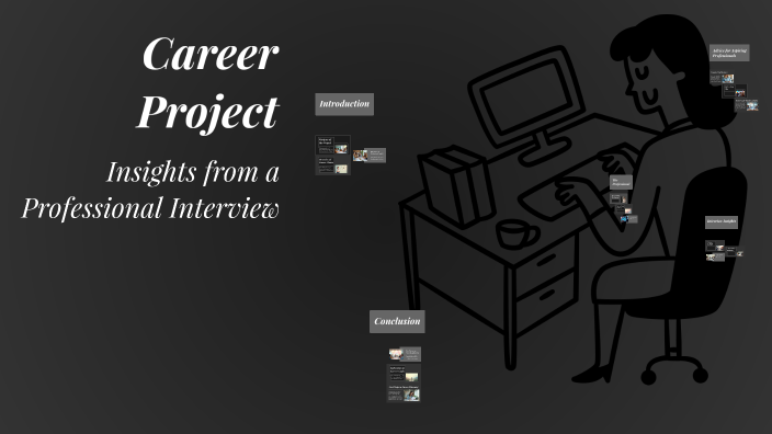 Career Project by Karma Ray on Prezi