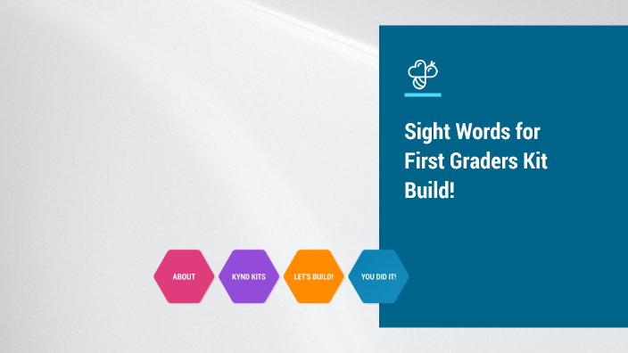 Sight Words for First Graders Kit Build by Project Helping on Prezi