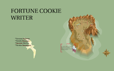 FORTUNE COOKIE WRITER by Nicolas Benavides on Prezi