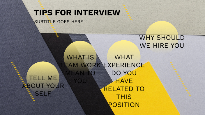 TIPS FOR INTERVIEW by bien doan on Prezi