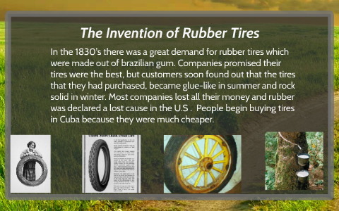 Charles Goodyear and His Invention of Rubber Tires by skylah rault on Prezi