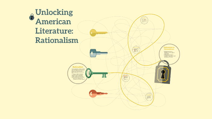 Unlocking American Literature: Rationalism by daphne policarpio on Prezi
