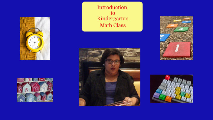 Introduction to Kindergarten Math Class by Courtney Furman on Prezi